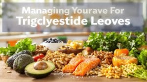 Triglycérides élevés : comprendre les risques et les solutions